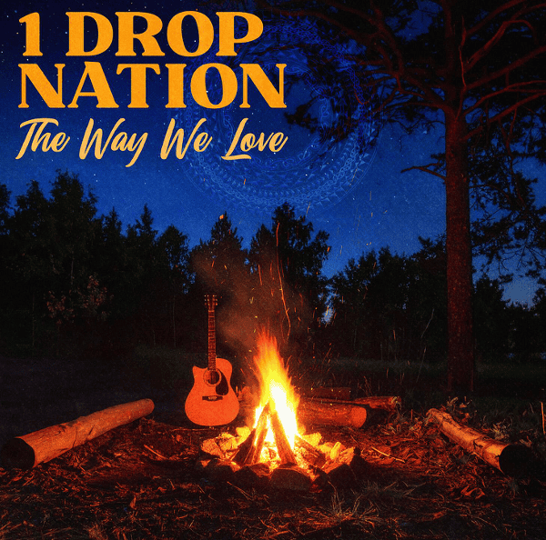 1 Drop Nation - The Way We Love: 13th Floor New Song Of The